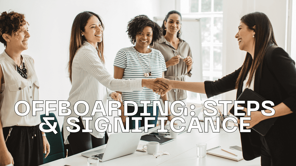 Offboarding: Steps and significance - EMP Trust HR